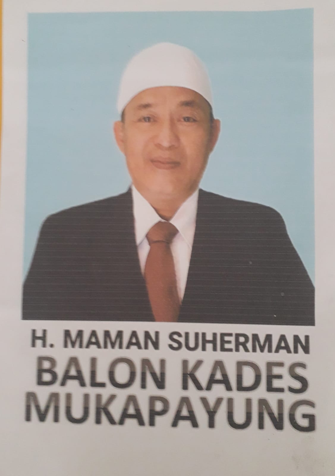 H Maman Suherman Diusung Warga Untuk Jadi Calon Kades Mukapayung ...
